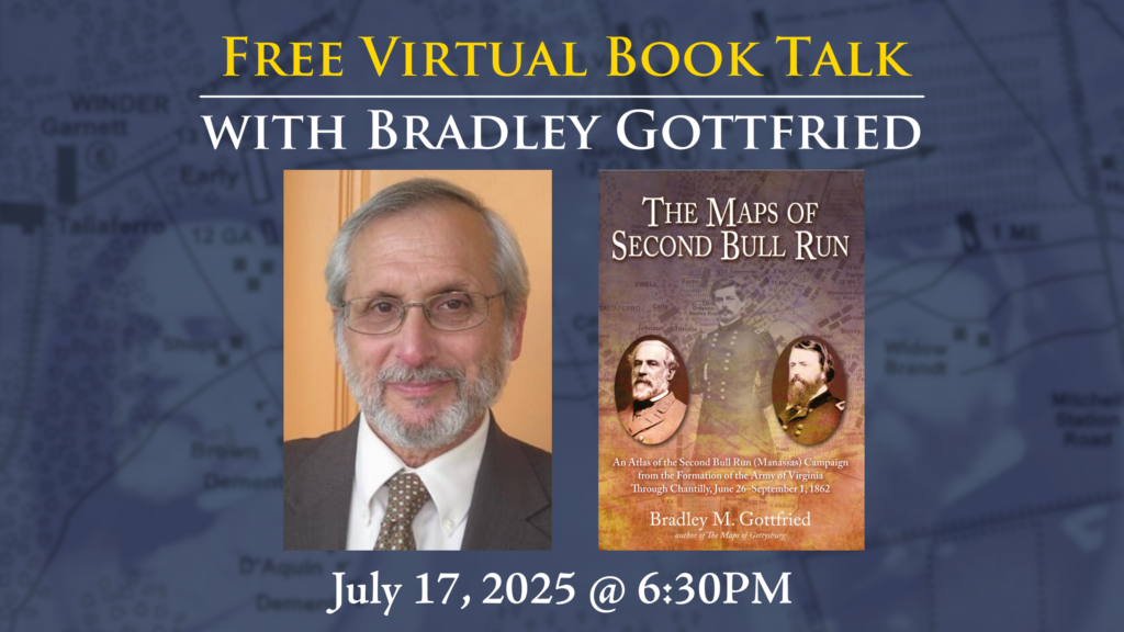 Virtual Book Talk with Bradley Gottfried - American Civil War Museum