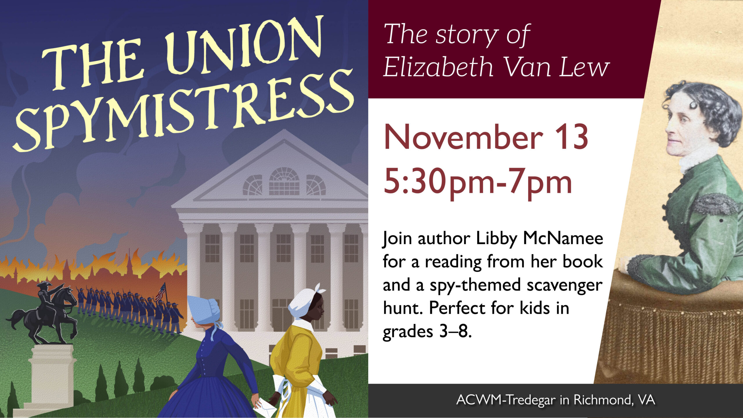 Libby McNamee - The Union Spymistress - American Civil War Museum
